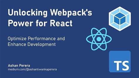 ashan perera on linkedin unlocking webpack s power for react optimize