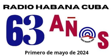 Radio Havana Cuba 63 Years Of Spreading The Truth Throughout The World