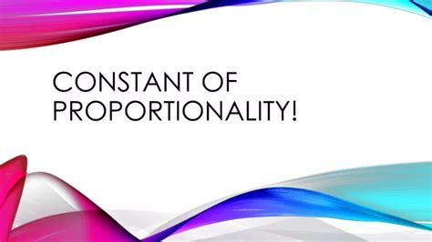 PPT - Constant of Proportionality! PowerPoint Presentation, free download - ID:6549339
