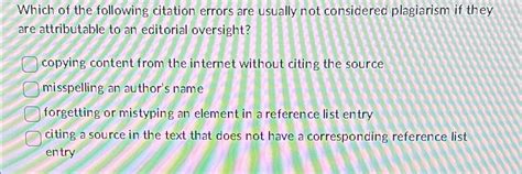 Solved Which Of The Following Citation Errors Are Usually