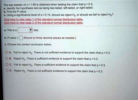 SOLVED The Test Statistic Of Z Is Obtained When Testing The Claim That P Identify
