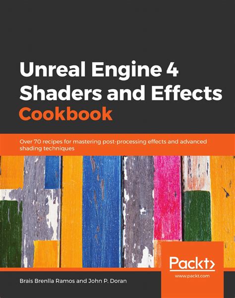 Unreal Engine 4 Shaders and Effects Cookbook купить с доставкой по