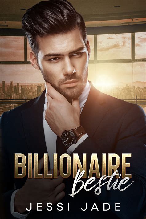 Billionaire Bestie By Jessi Jade Goodreads