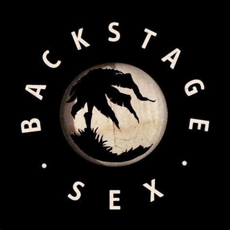 Stream Backstage Sex Music Listen To Songs Albums Playlists For