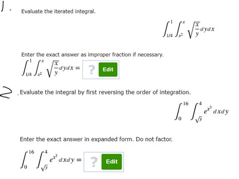 Solved 1 Evaluate The Iterated Integral Dydx Enter The