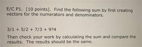 Solved Ec P1 10 Points Find The Following Sum By First