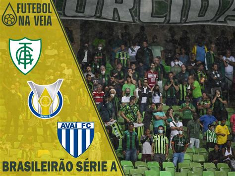 Palpites América Mg X Avaí 31 07 Brasileirão Série A 2022 Futebol