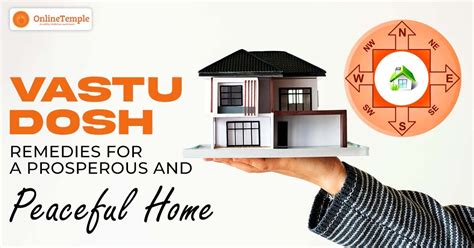 Vastu Dosh Remedies For A Prosperous And Peaceful Home