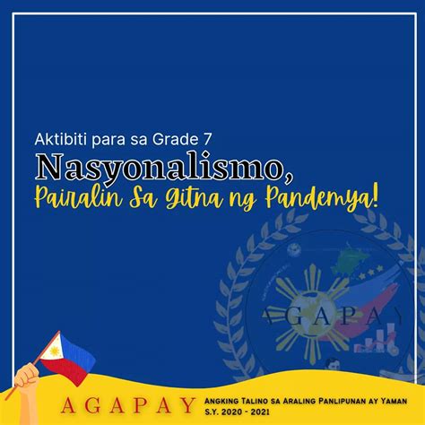📌NASYONALISMO , PAIRALIN SA GITNA NG PANDEMYA. Magandang araw mga Grade 7 ONHSians, narito ang ...
