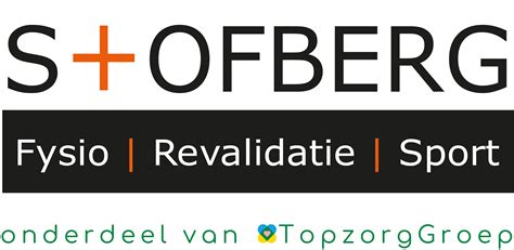 Stofberg Groep Gaat Intensieve Samenwerking Aan Met De ‘topzorggroep