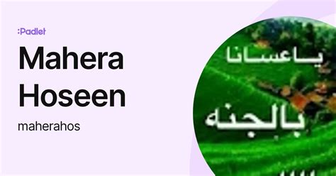 Mahera Hoseen Maherahos Profile Padlet