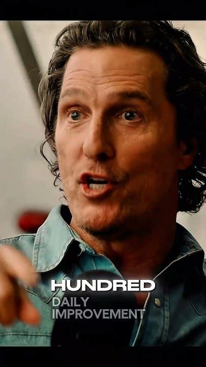 Matthew Mcconaughys Life Advice Motivation Mcconaughey