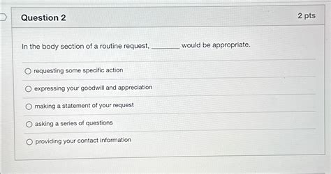 Solved Question 22 ﻿ptsin The Body Section Of A Routine