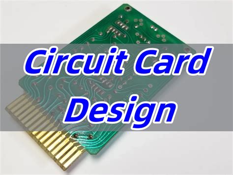 Circuit Card Design Prototype Assembly Circuit Card Manufacturers