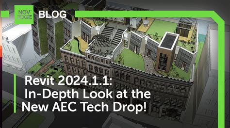 Exploring The Latest Features In Revit 202411 An In Depth Look At T