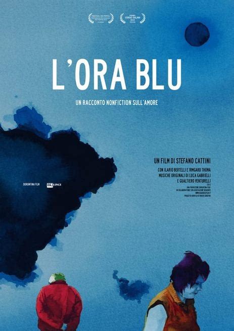L Ora Blu Un Racconto Non Fiction Sullamore 2012 FilmTV It