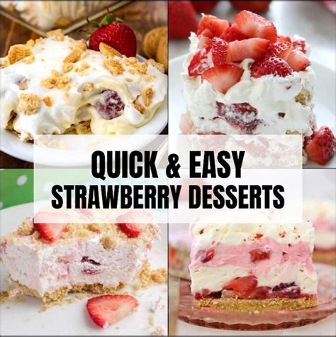 20 Quick Easy Strawberry Desserts No Bake Frozen And More