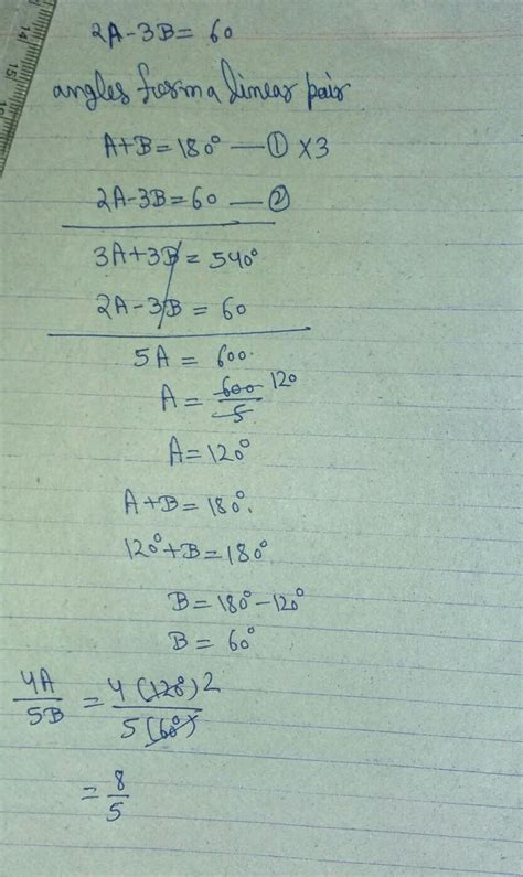 Two Angles Whose Measures Are A B Are Such That 2a 3b 60 Then Find