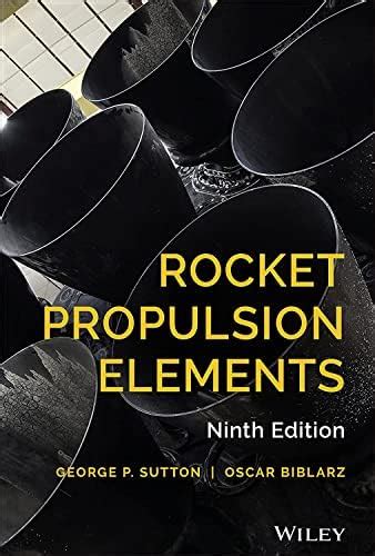 Rocket Propulsion Elements 9ed Hb 2017 Sutton G P Books