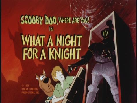 Scooby Doo Where Are You What A Night For A Knight 101 Scooby