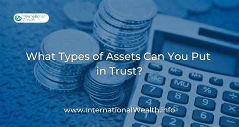 Asset Types To Put In Trust Q Wealth Report