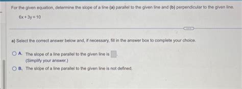 Solved For The Given Equation Determine The Slope Of A Line Chegg