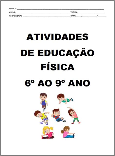 Atividades • Educação Física 6º Ao 9º Ano Ef2 Atividades