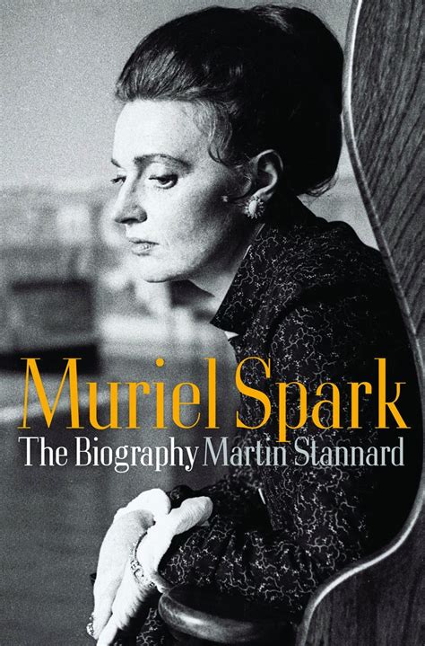 Muriel Spark The Biography A Fearless Novelist Betrayed Salon Com