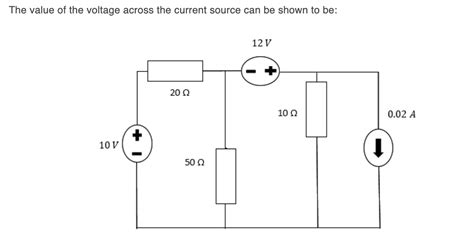 Solved The Value Of The Voltage Across The Current Source Chegg Com