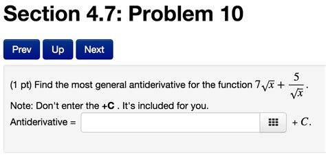 Solved Find The Most General Antiderivative For The Function