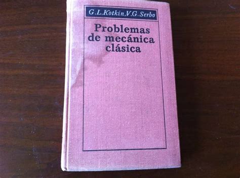 problemas de mecánica clásica kotkin serbo ed mir moscú