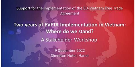 Wti Advisors Ltd On Linkedin Two Years Of Evfta Implementation In
