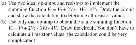 Solved Summing Function Vo Vi 2v2 3v3 4v4 Draw The Circuit And