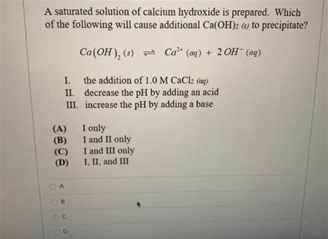Solved A Saturated Solution Of Calcium Hydroxide Is