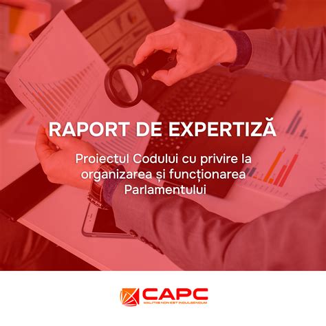 Capc A Identificat 87 De Elemente De Coruptibilitatevulnerabilitate în Proiectul Codului Cu