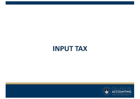 VAT Input Tax Slides Revised Section The Definition Of Input Tax Lecture Lecture Example