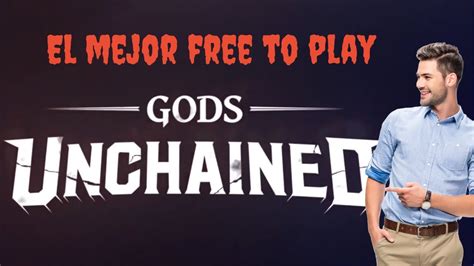 EL MEJOR JUEGO NFT FREE TO PLAY DE CARTAS GODS UNCHAINED YouTube