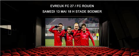 Retransmission Du Match Evreux Fc 27 Fc Rouen 12 Rouennais