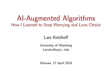 Ppt Ai Augmented Algorithms How I Learned To Stop Worrying And Love