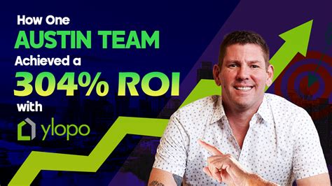 How One Austin Team Achieved A 304 Roi With Ylopo