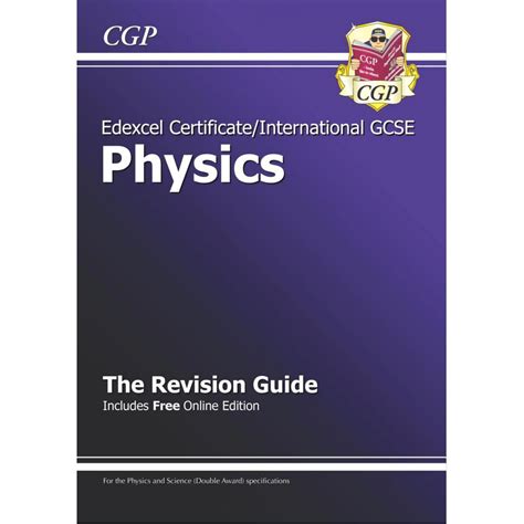 Physics Revision Guide Edexcel International Gcse Staffs Of Cgp Coordination Group