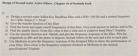 Solved Design Of Second Order Active Filters Chapter 16 Of
