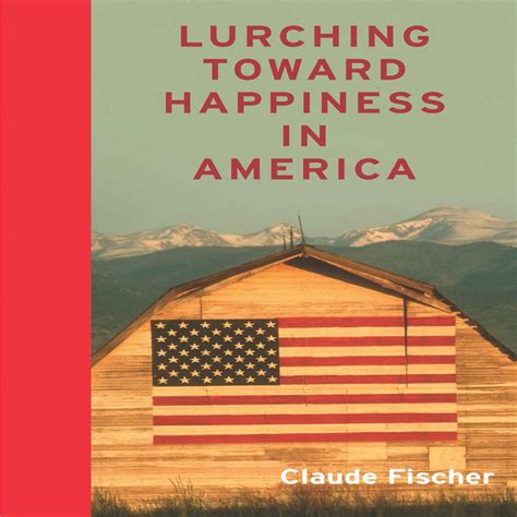 Lurching Towards Happiness In America Audiobook On Spotify