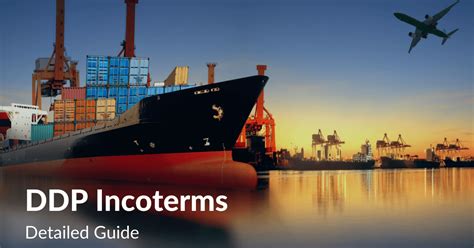 DDP Incoterms Detailed Guide Drip Capital