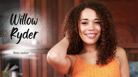 Willow Ryder Biography Personal Life Photos Age Height Wiki And More Photo Aging Life