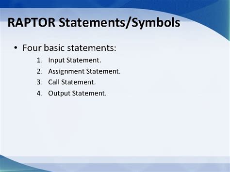 Introduction To Programming With Raptor Objectives Use Of