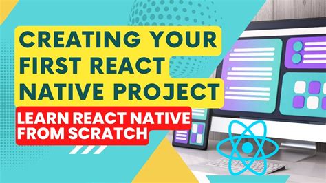 Creating Your First React Native Project Techguides Youtube