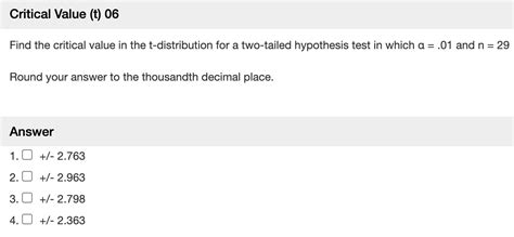 Solved Find The Critical Value In The T Distribution For A Chegg