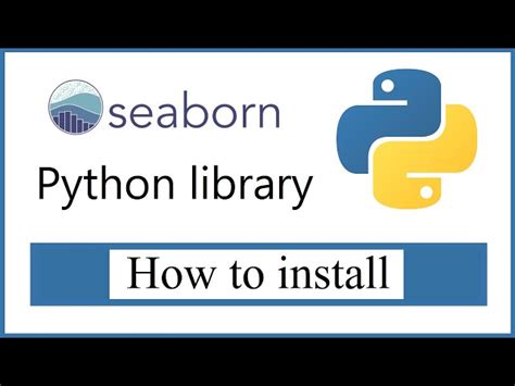 فیلم آموزشی نحوه نصب کتابخانه Seaborn Python فیلمهای Python ویدئو