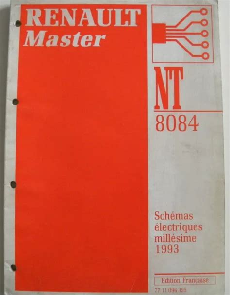 MANUEL D ATELIER SCHÉMAS électriques Renault MASTER millésime NT EUR PicClick FR
